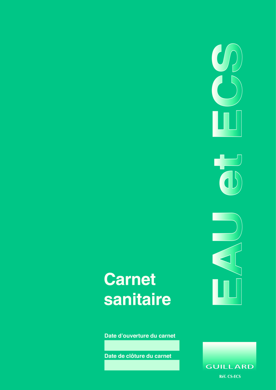 Carnet sanitaire pour installation eau et eau chaude | | Source : www.guillard-publications.com